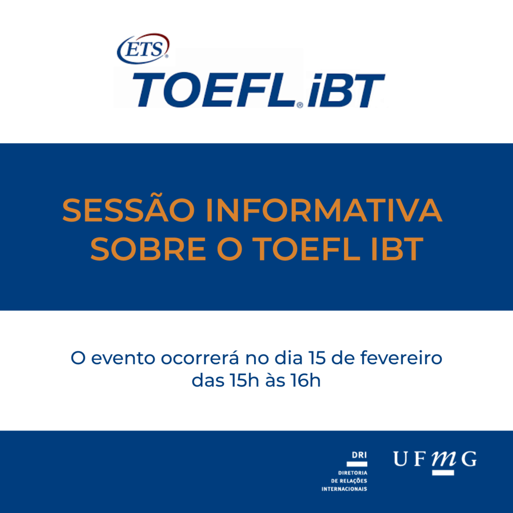 Sessão Informativa sobre o TOEFL iBT – DRI – Diretoria de Relações ...
