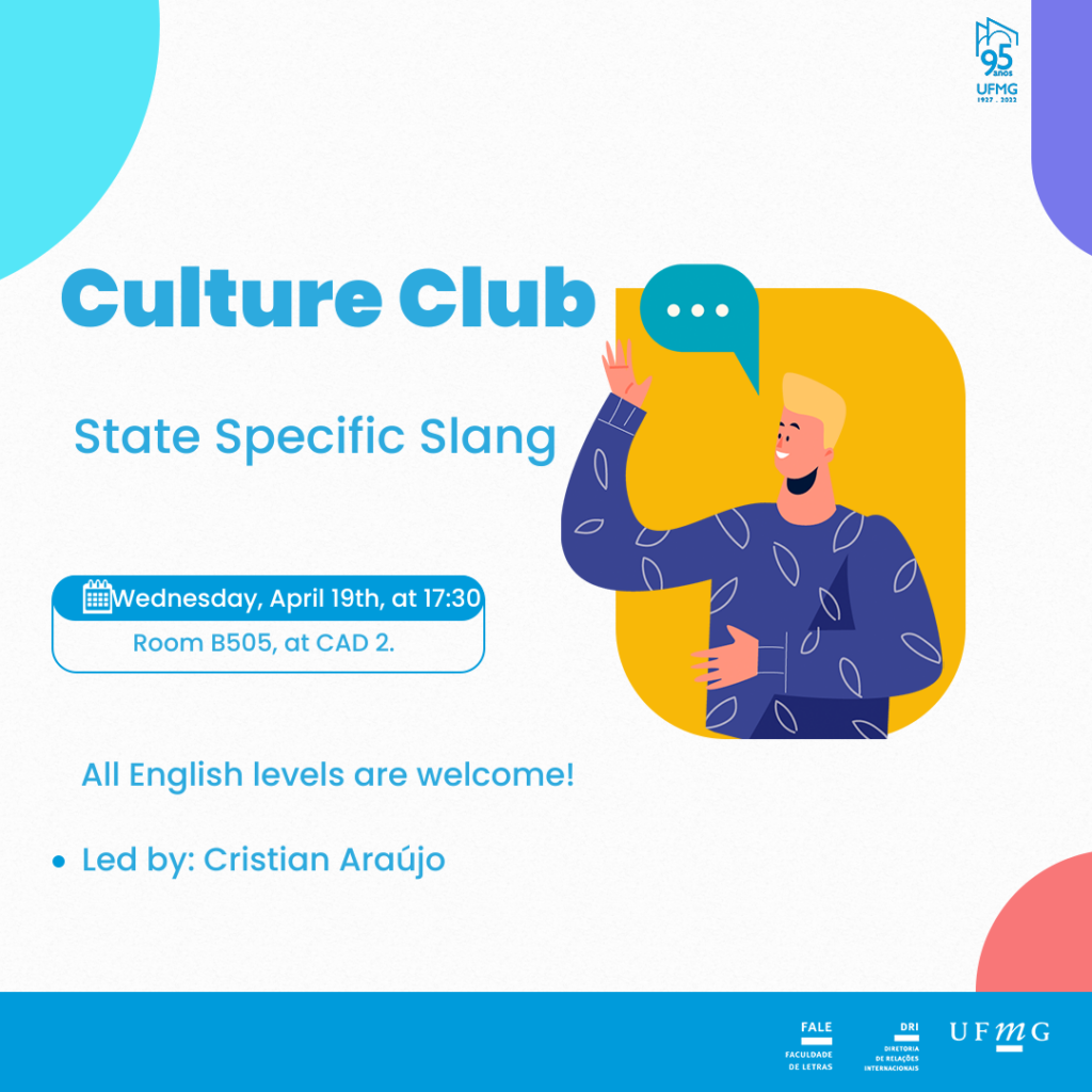 Culture Club: State Specific Slang – DRI – Diretoria de Relações ...
