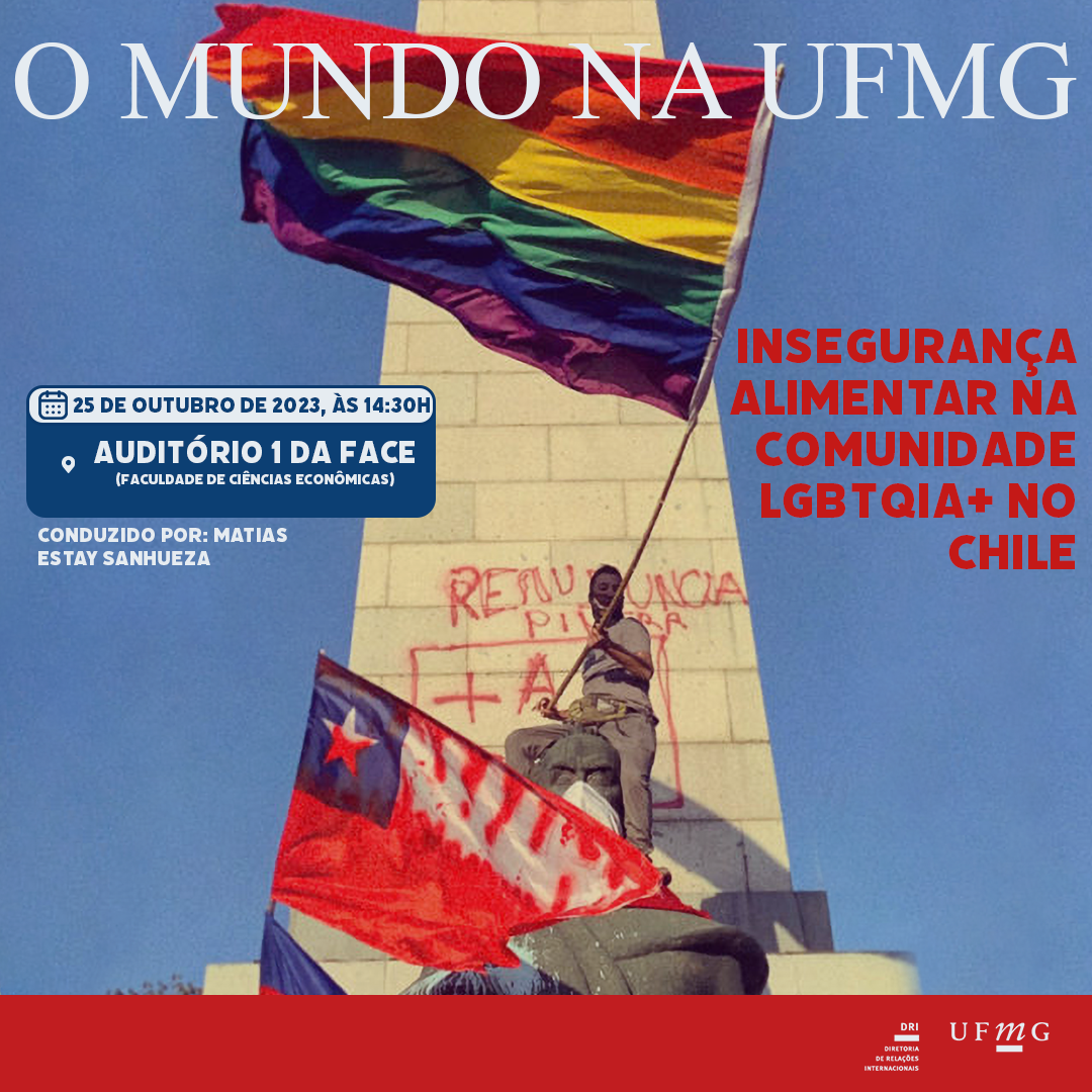 O Mundo na UFMG: Insegurança Alimentar na Comunidade LGBTQIA+ no Chile ...