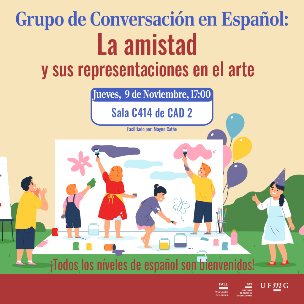 Grupo de Conversación en Español: La amistad y sus representaciones en ...
