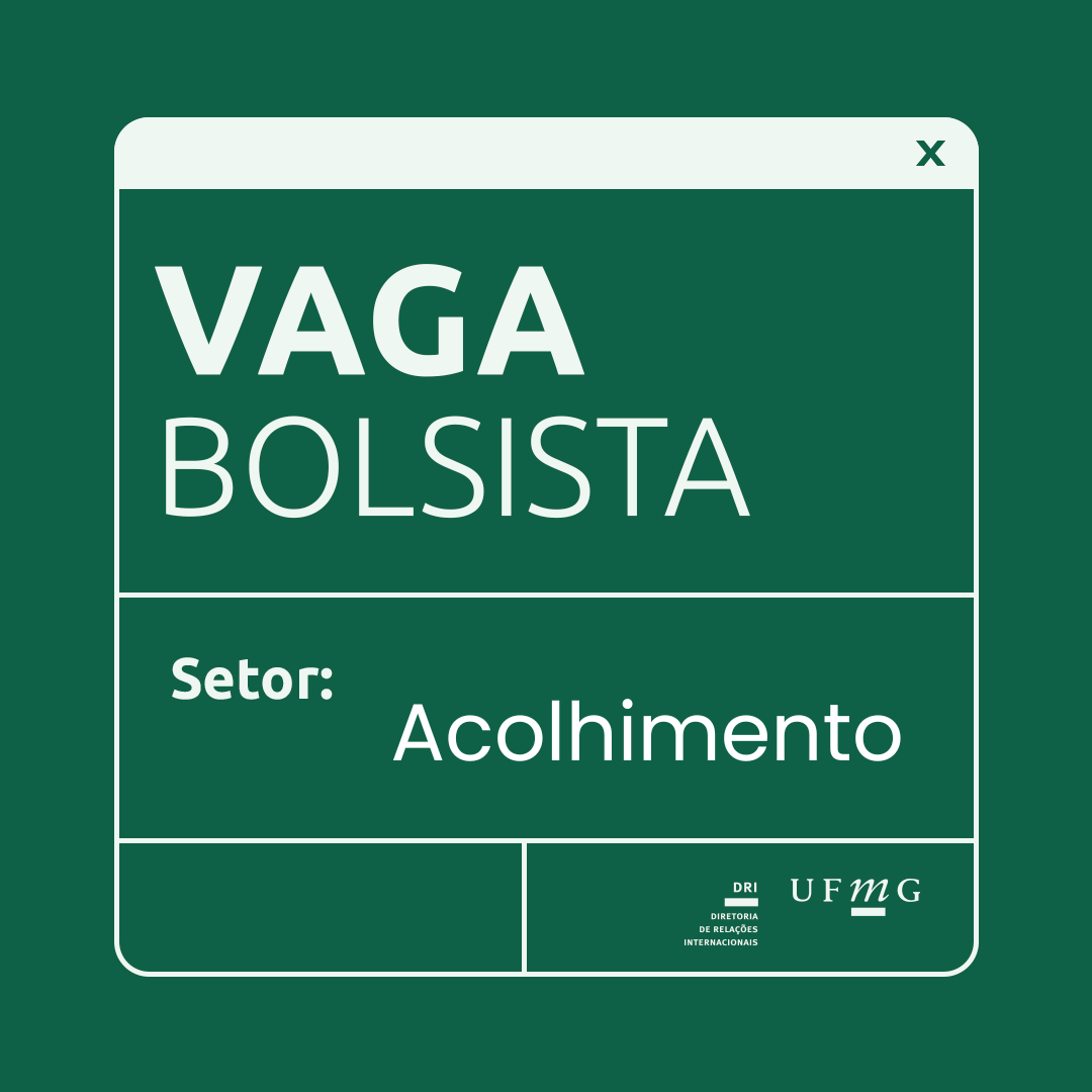 Seleção de bolsista para atuar no Setor de Acolhimento da DRI – DRI ...