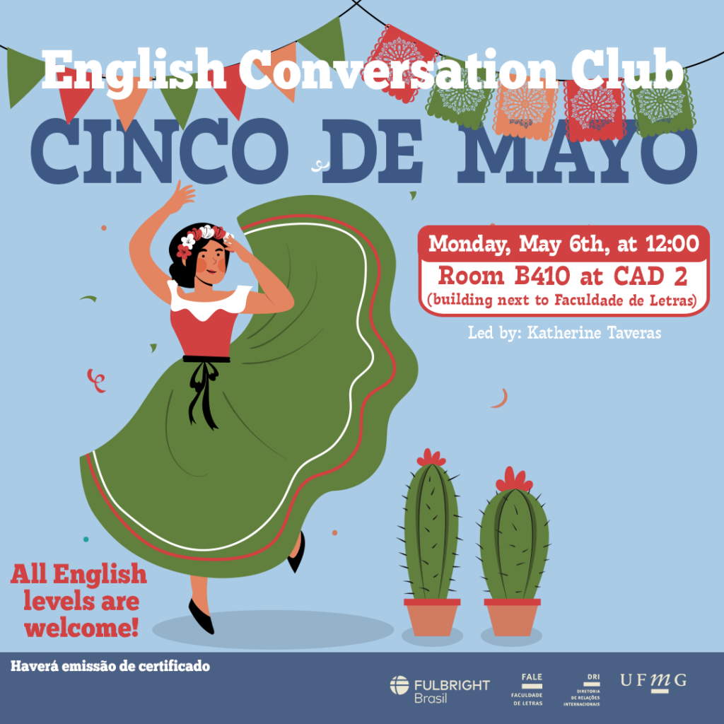 English Conversation Club: Cinco de Mayo – DRI – Diretoria de Relações ...