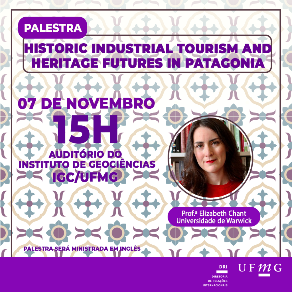 Palestra: “Historic Industrial Tourism and Heritage Futures in ...